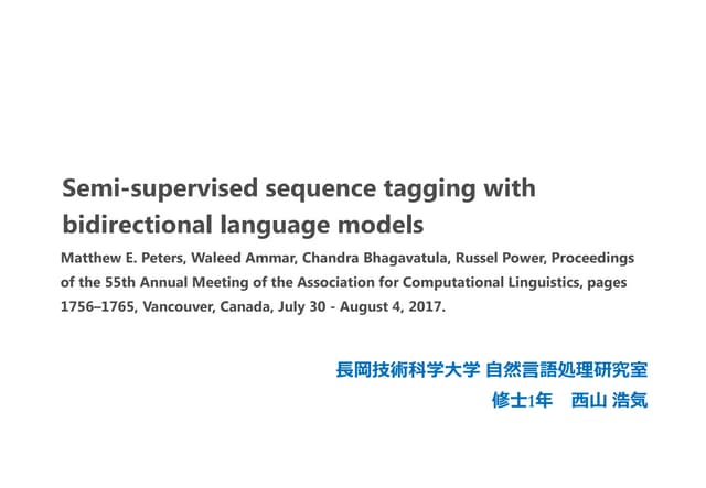 Semi Supervised Sequence Tagging With Bidirectional Language Models