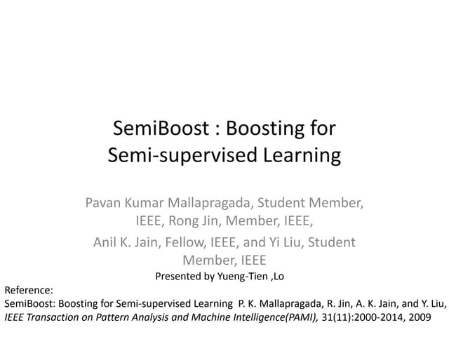 SemiBoost: Boosting for Semi-supervised Learning | PPT SemiBoost: Boosting for Semi-supervised Learning | PPT