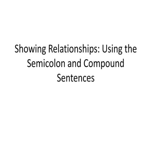 Semicolons and Compound Sentences | PPTX