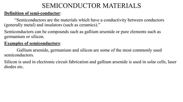 Semiconductor and it's types | PPTX