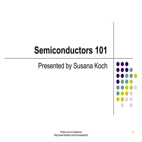 Semiconductors 101 | PPTX