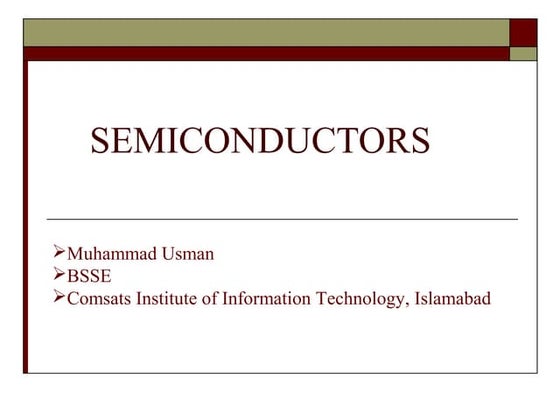 Semiconductor and it's types | PPTX