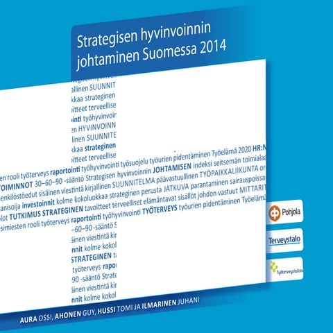 Ossi Aura: Strategisen hyvinvoinnin johtaminen Suomessa 2014 | PDF