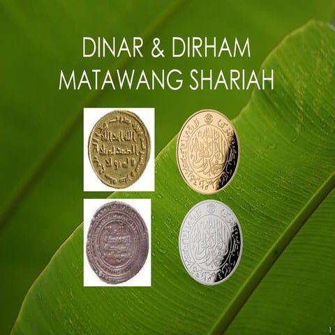 Seminar Dinar Dan Dirham oleh Ust Rafidi | PPT