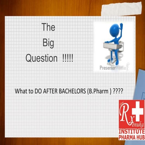 What to do after B.Pharm?? | PPT
