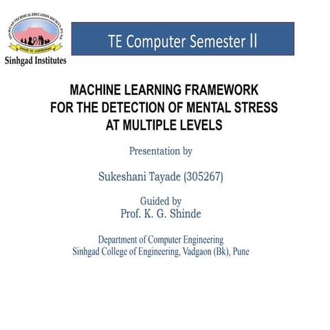 A study: ML FRAME WORK FOR DETECTING MENTAL STRESS AT MULT LEVELS | PPTX