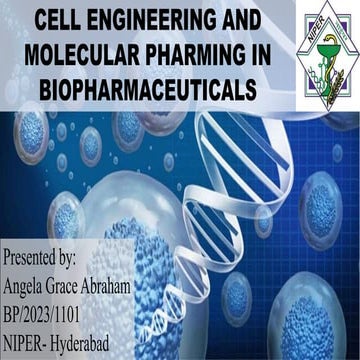 Cell Engineering and Molecular Pharming in Biopharmaceuticals.pptx