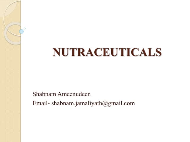 3. Classification of nutraceuticals.pptx