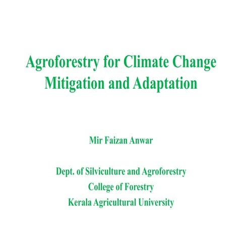 Agroforestry For Climate Change Mitigation And Adaptation Pptx