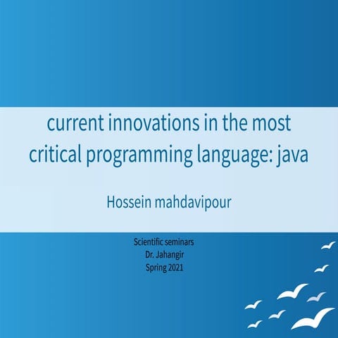 current innovations in the most critical programming language: java | PPT
