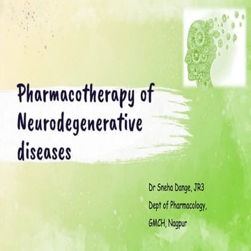 Pharmacotherapy of Neurodegenrative diseases | PPTX