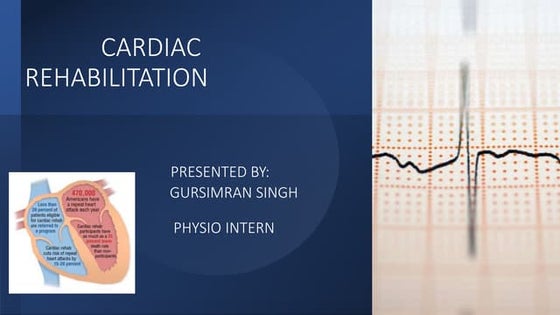 Overview of phases of cardiac rehabilitation | PPTX