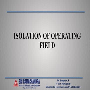Isolation of operating field in Conservative Dentistry and Endodontics ...
