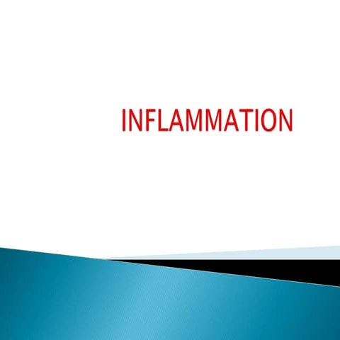 INFLAMMATION | PPTX | Blood Disorders | Diseases and Conditions