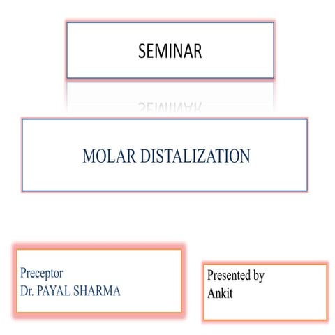 Molar distalisation in Orthodontics | PPTX