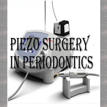 Piezosurgery in periodontal therapy .pptx