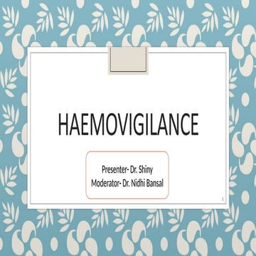 Hemovigilance and donorvigilance programme of india | PPTX