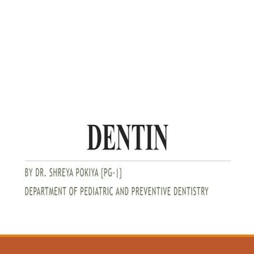 DENTIN- ALL YOU NEED TO KNOW ABOUT IT!!! | PPTX