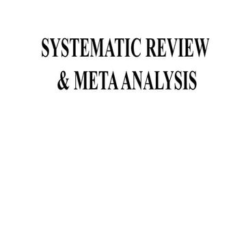 Systematic review & meta analysis seminar | PPTX