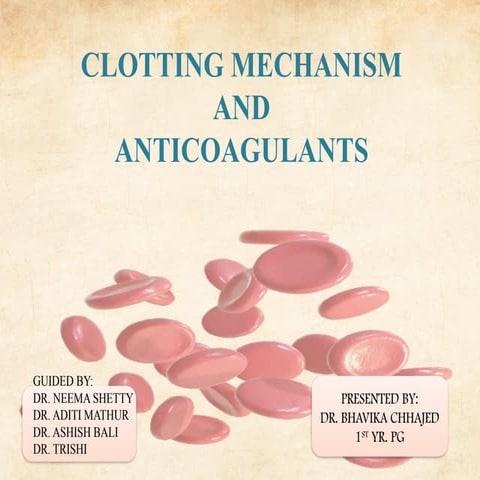 Clotting mechanism and anticoagulant.pptx