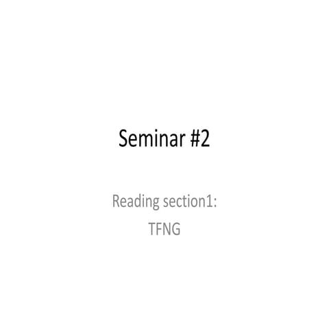 Seminar #2 reading section 1 tfng & table complettion | PPT