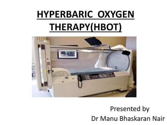 Hyperbaric oxygen therapy | PPTX | Lung and Respiratory Health ...