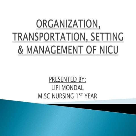 Organization, Transportation, Setting and Management of Neonatal ...