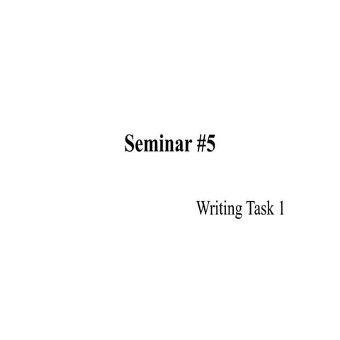 Seminar #5 writing task 1 introduction | PPT