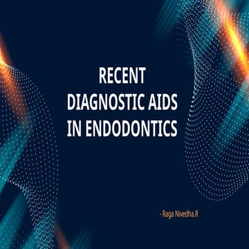 Recent diagnostic aids in endodontics | PPTX