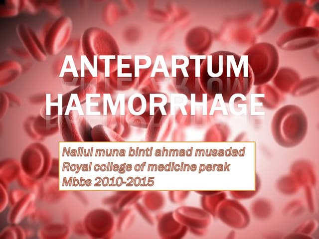 Antepartum haemorrhage | PPT