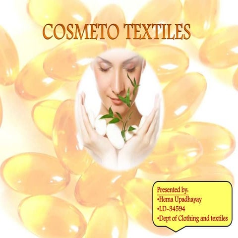 Cosmetotextiles | PPTX