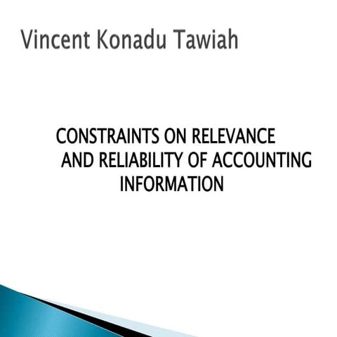 constraints on relevant and reliable information | PPTX