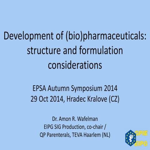 Development of Biopharmaceuticals: Structure and Formulation ...