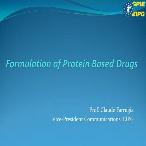 Formulation of Protein Based Drugs | PPT