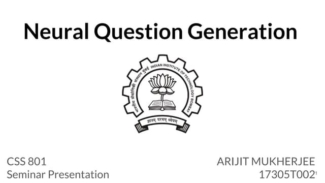Natural Question Generation Using Deep Learning Ppt