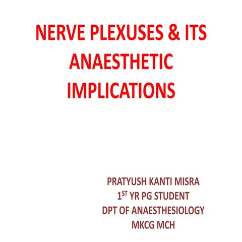 NERVE PLEXUSES & ITS ANAESTHETIC IMPLICATIONS | PPTX