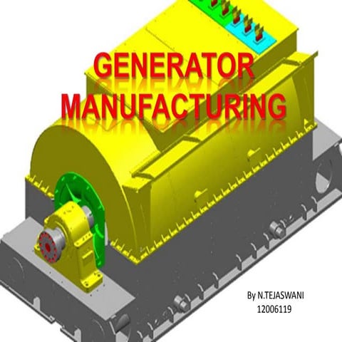 GENERATORS manufacturing details | PPT