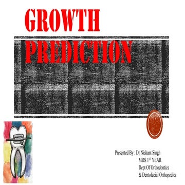 Seminar Growth Predictions in Orthodontics.pptx