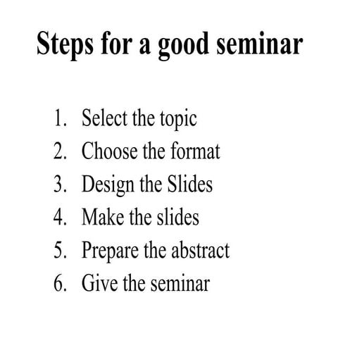how to deliver seminar | PPT