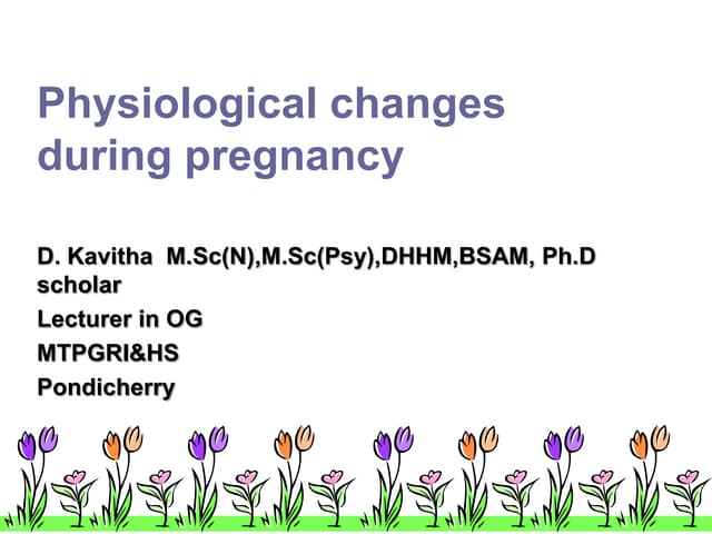 Physiological changes during pregnancy | PPTX