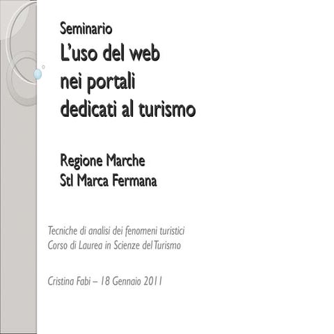 L'uso del web nei portatli dedicati al turismo18-gennaio-2011 | PPT