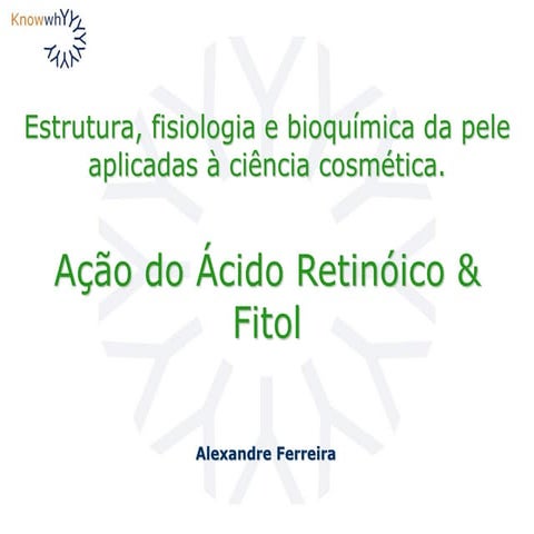 Seminário Complementar 01: Ação do Ácido Retinóico & Fitol | PDF