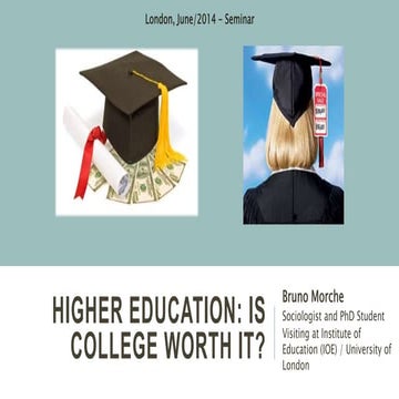Higher Education: Is College Worth it? | PDF