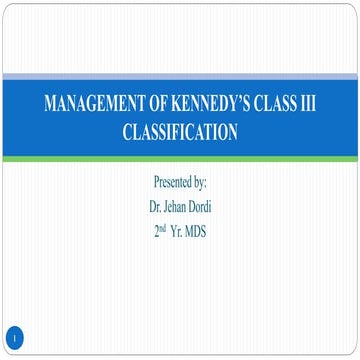 Management of Kennedys Class III Classification | PPTX