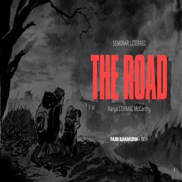 In-depth Analysis of 'The Road' by Cormac McCarthy: Themes, Morals, and ...