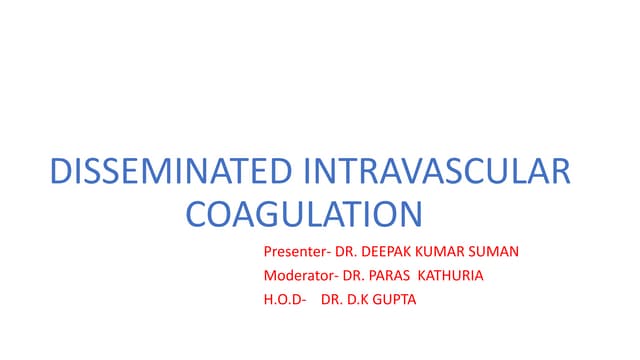 Disseminated intravascular coagulation | PPTX