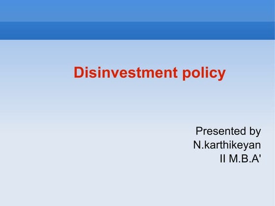 THE POLICY OF DISINVESTMENT.pptx