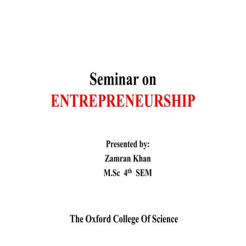 Seminar on entreprenship | PPT