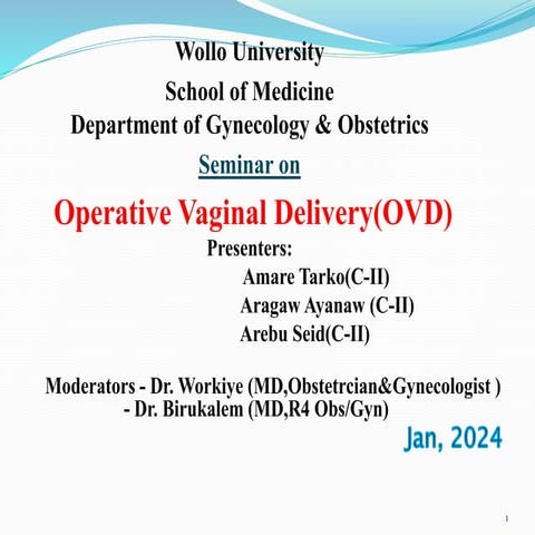 Seminar on operative vaginal delivery pptx | PPT