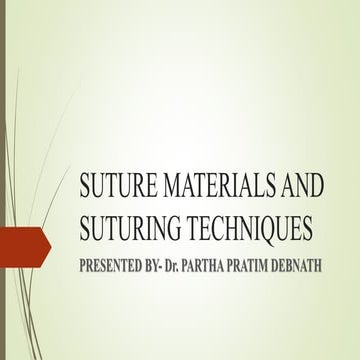 Principles of suturing in surgery | PPTX